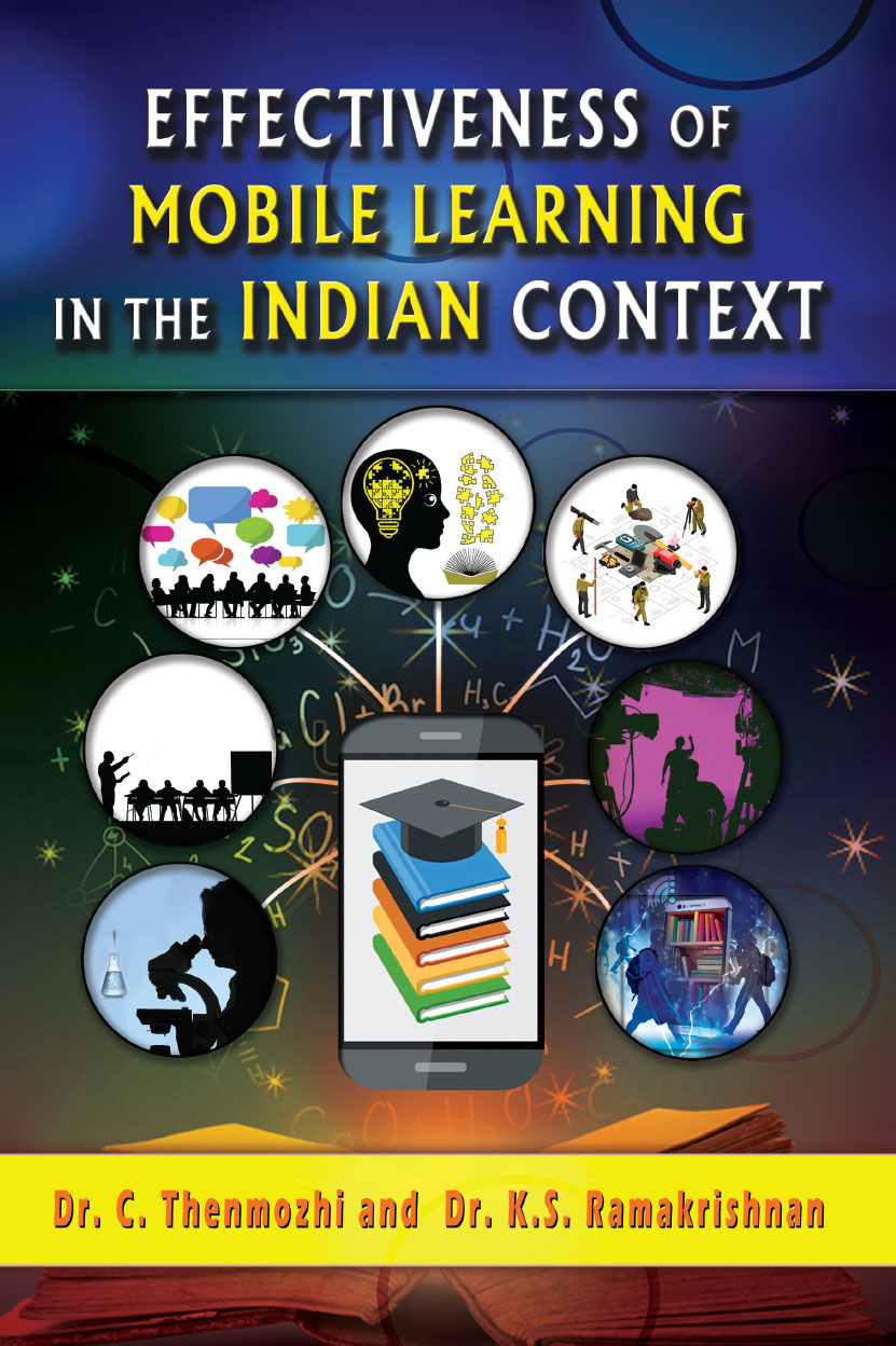 Effectiveness of Mobile Learning in the Indian Context by Dr. C. Thenmozhi