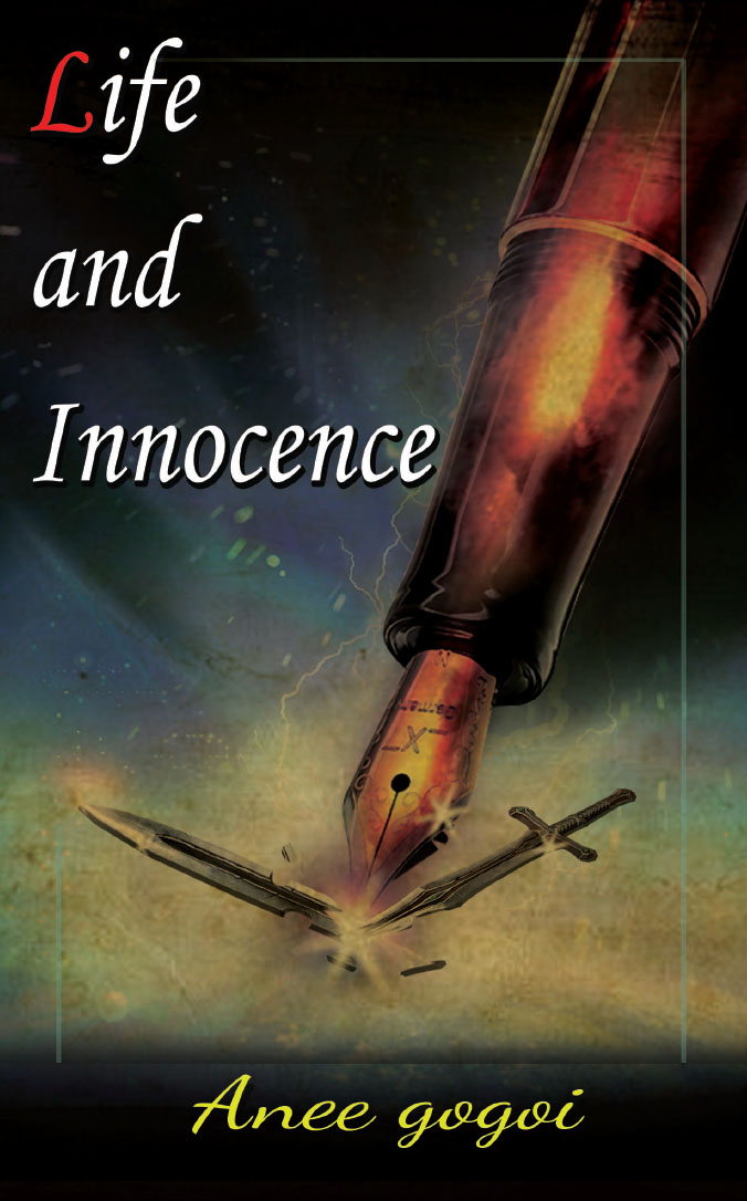 Life and Innocence by Anee Gogoi