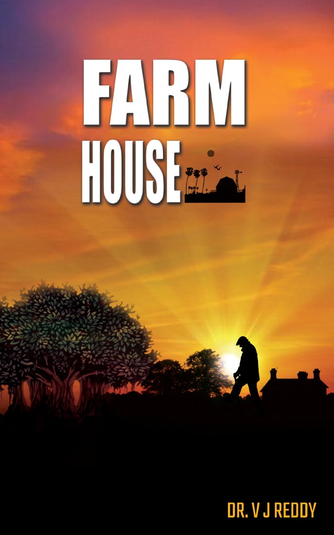 Farm House by Dr. V J Reddy