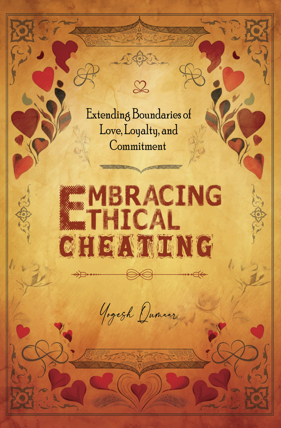 Embracing Ethical Cheating by Yogesh Qumaar